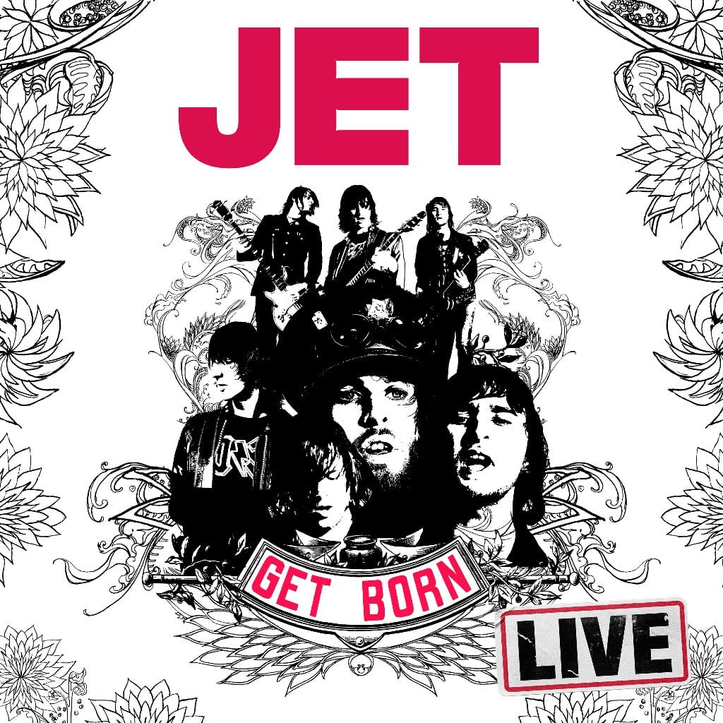 JET S Get Born Live Out Today HEAVY Magazine