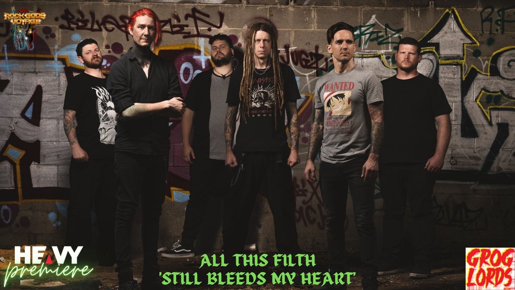 Premiere: ALL THIS FILTH 'Still Bleeds My Heart' | HEAVY Magazine